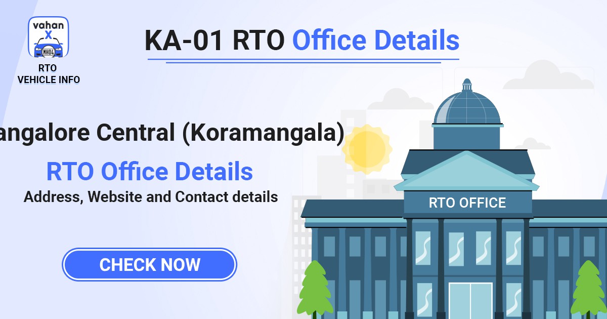 KA-01 RTO Office Details - Bangalore Central (Koramangala)