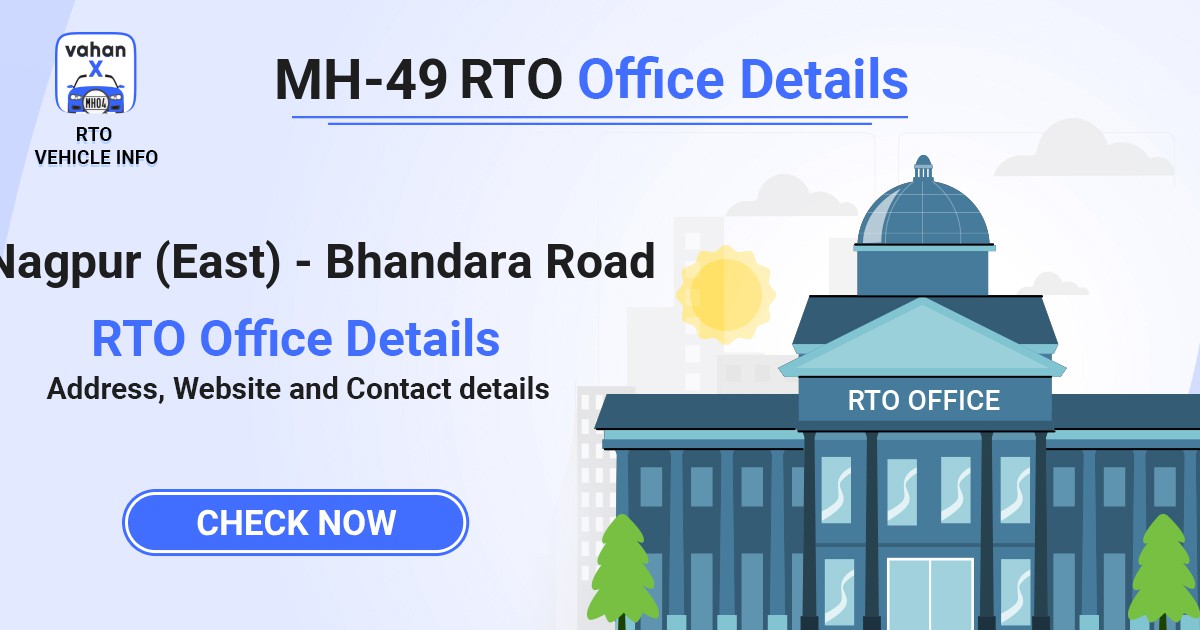 MH-49 RTO Office Details - Nagpur (East) - Bhandara Road