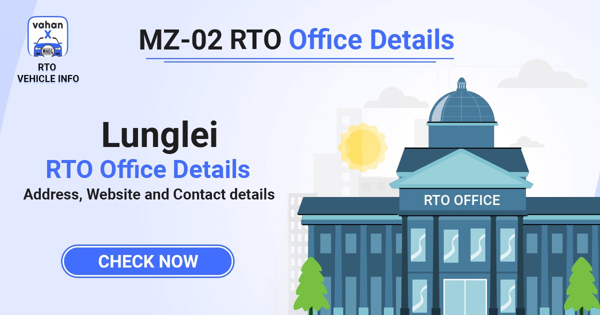 Lunglei RTO Office Details – Address, Services & Contact Details