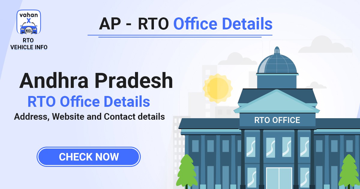 Andhra Pradesh RTO Offices List – Address, Contact, Timing & Codes