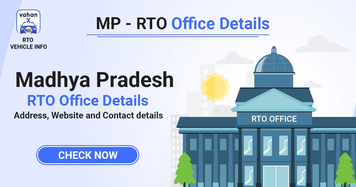 Madhya Pradesh RTO Offices List – Address, Contact, Timing & Codes